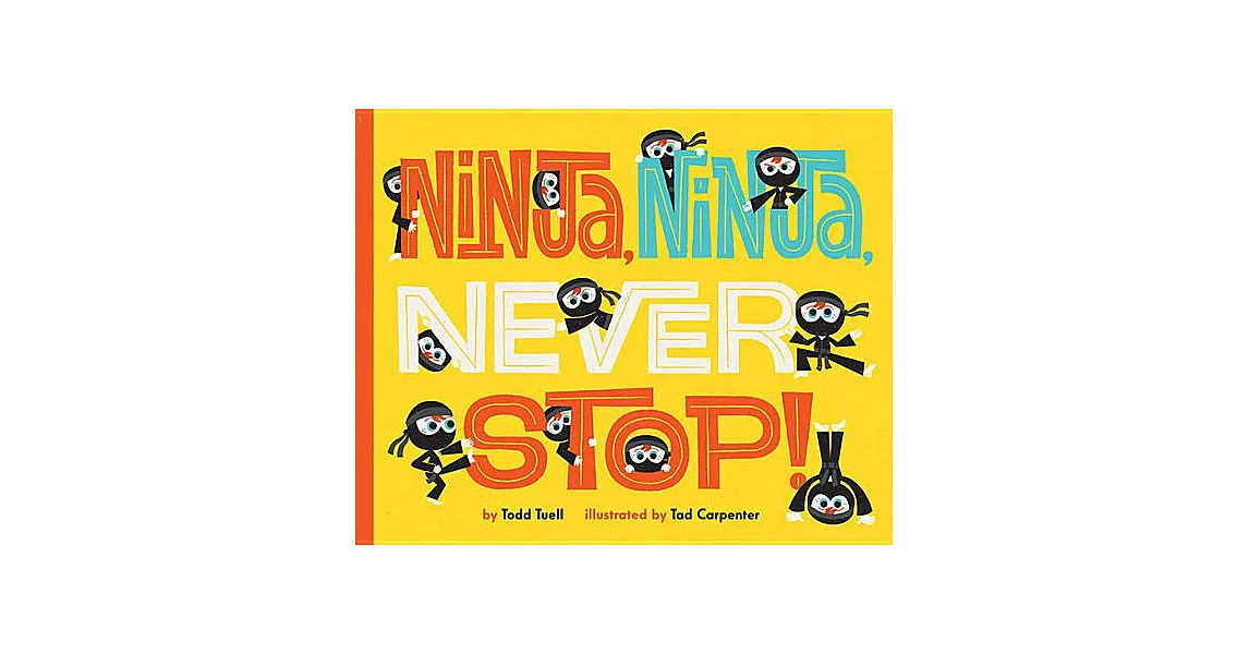 博客來-Ninja, Ninja, Never Stop!