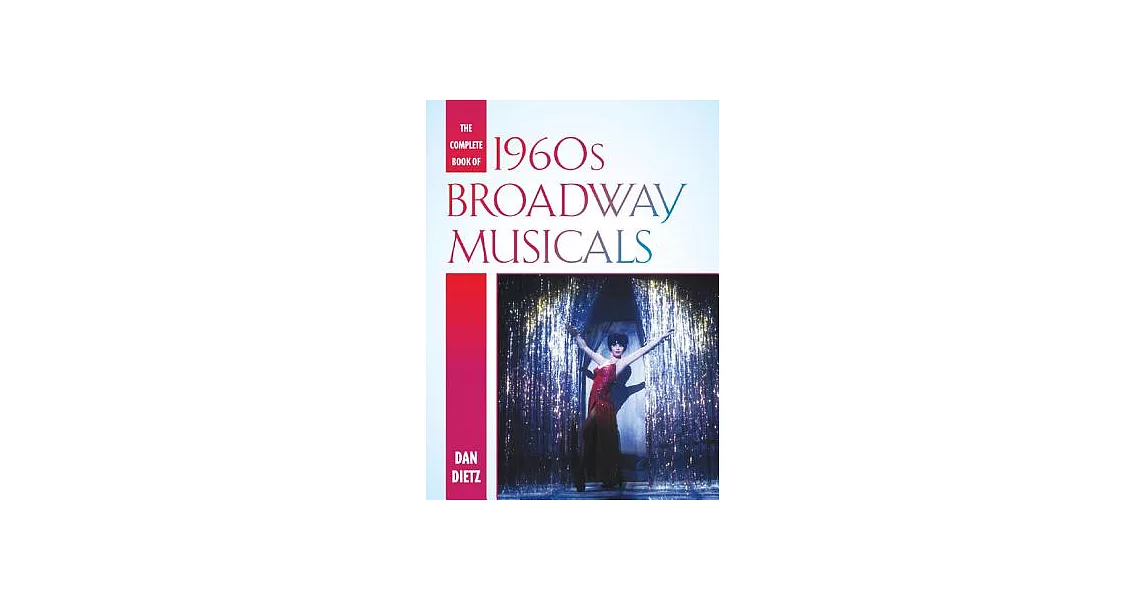 博客來-The Complete Book of 1960s Broadway Musicals