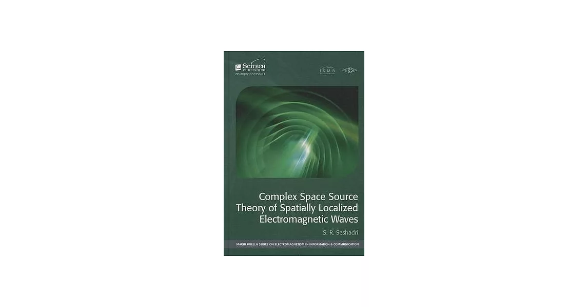 博客來-Complex Space Source Theory of Spatially Localized Electromagnetic Waves