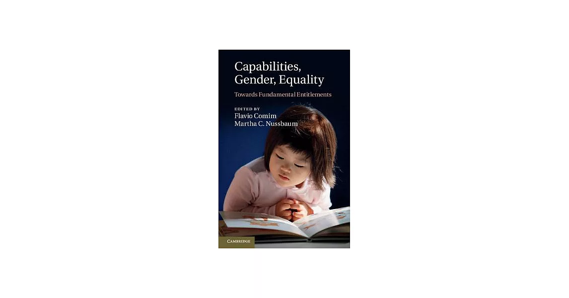 博客來-Capabilities, Gender, Equality: Towards Fundamental Entitlements
