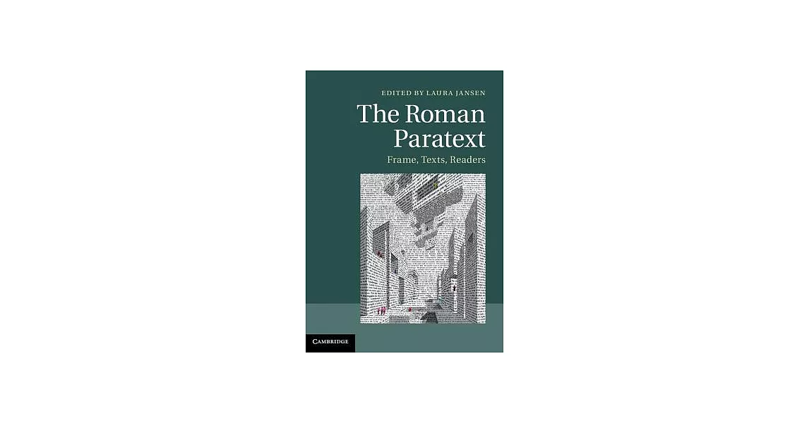 博客來 The Roman Paratext Frame Texts Readers