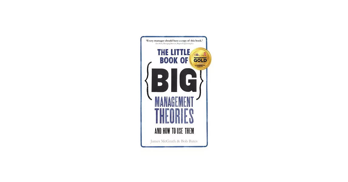 博客來-The Little Book of Big Management Theories: ... and How to Use Them
