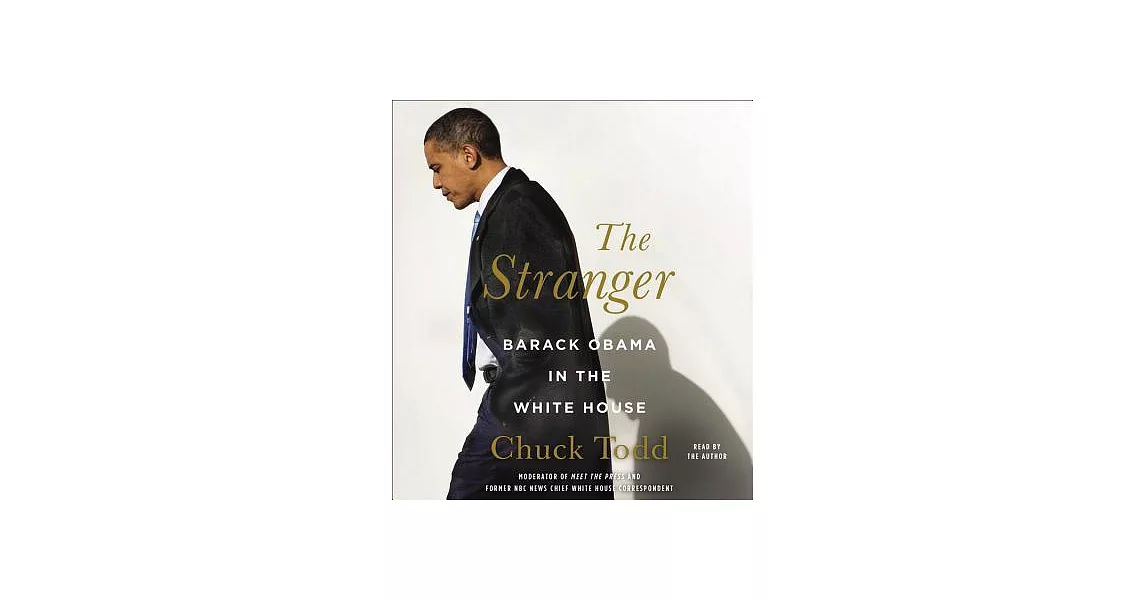 博客來-The Stranger: Barack Obama in the White House: Library Edition