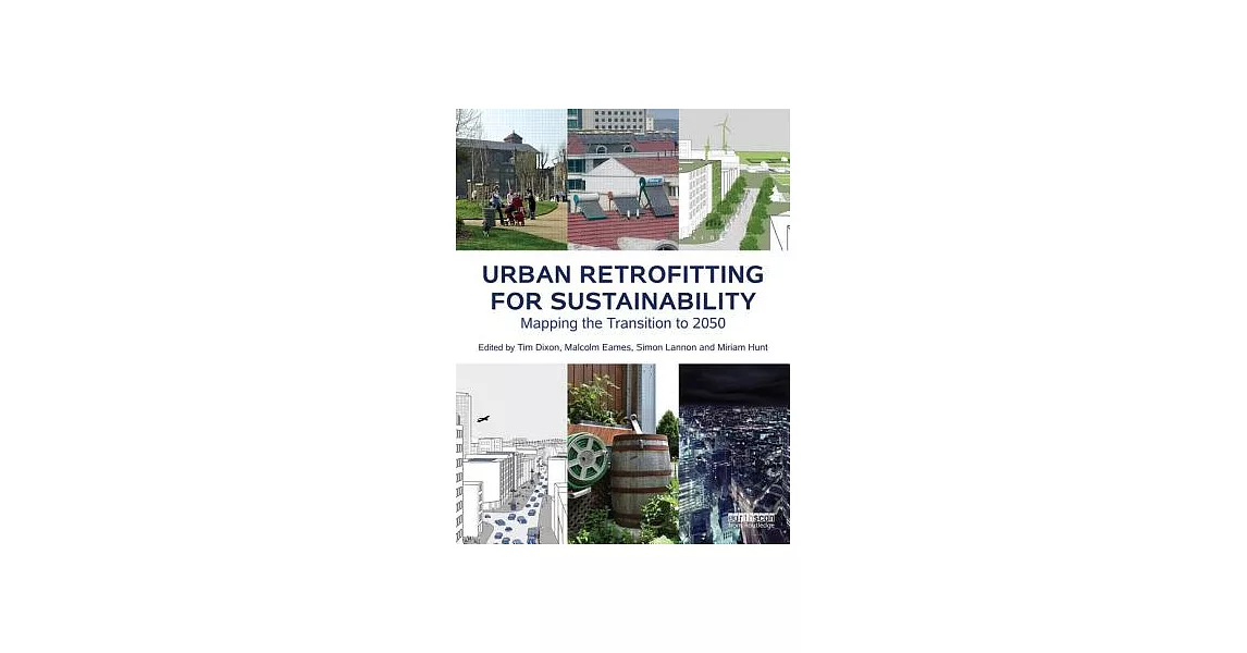 博客來-Urban Retrofitting for Sustainability: Mapping the Transition to 2050