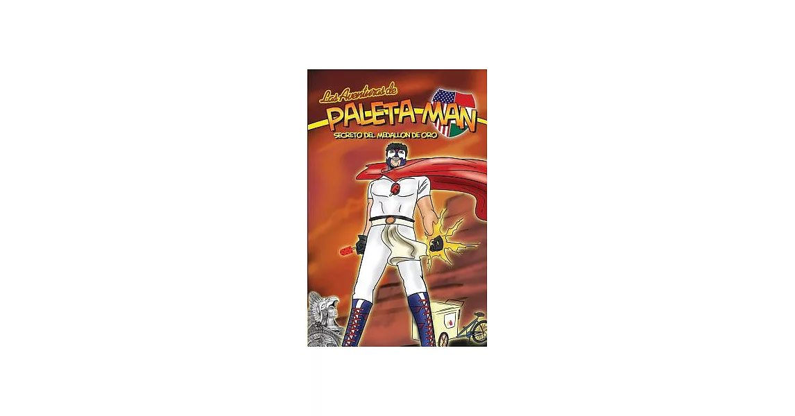 博客來-Las Aventuras De Paleta Man: Secreto Del Medallon De Oro