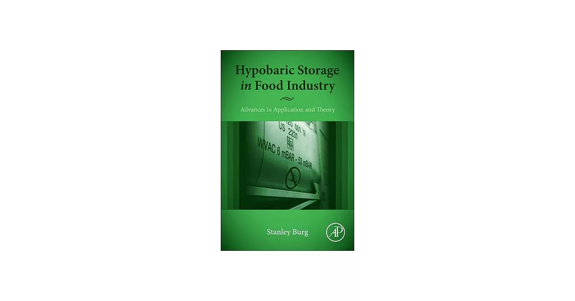 博客來-Hypobaric Storage in Food Industry: Advances in Application and Theory