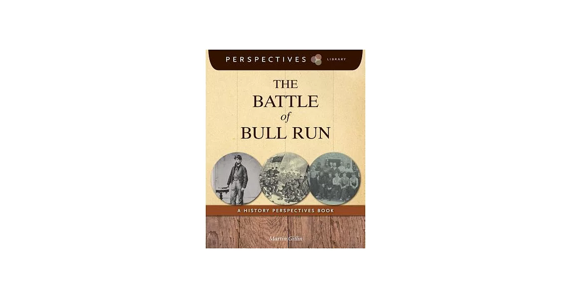 博客來-The Battle of Bull Run: A History Perspectives Book