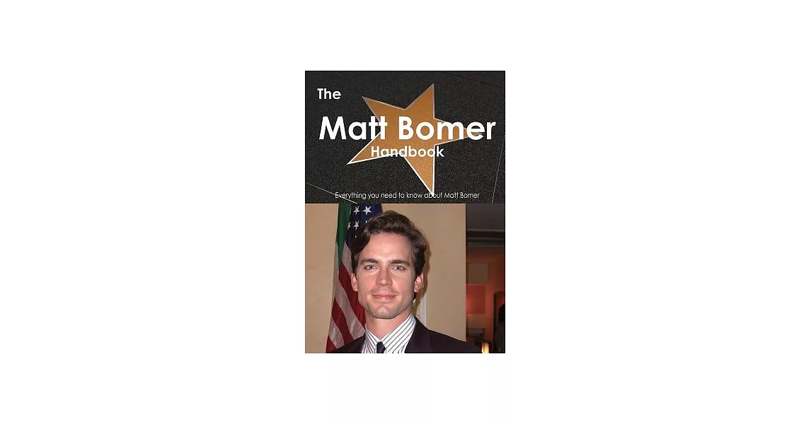 博客來-The Matt Bomer Handbook: Everything You Need to Know About Matt Bomer