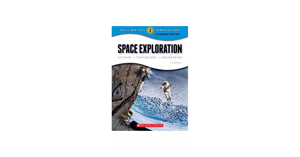 博客來-Space Exploration: Science, Technology, Engineering