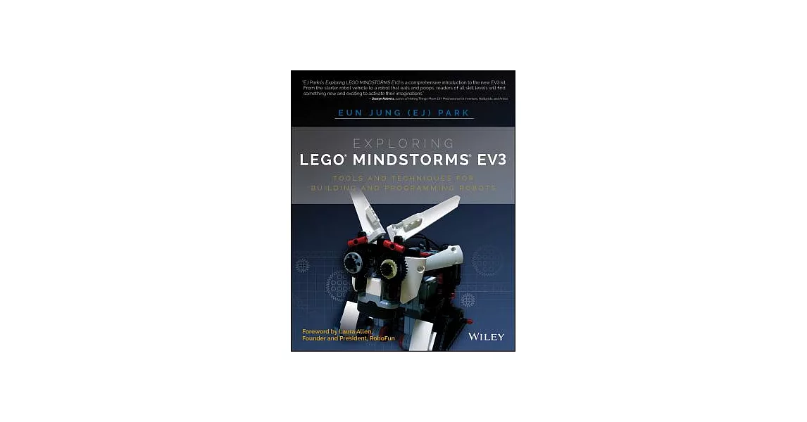 博客來-Exploring LEGO MINDSTORMS EV3: Tools and Techniques for Building and Programming Robots