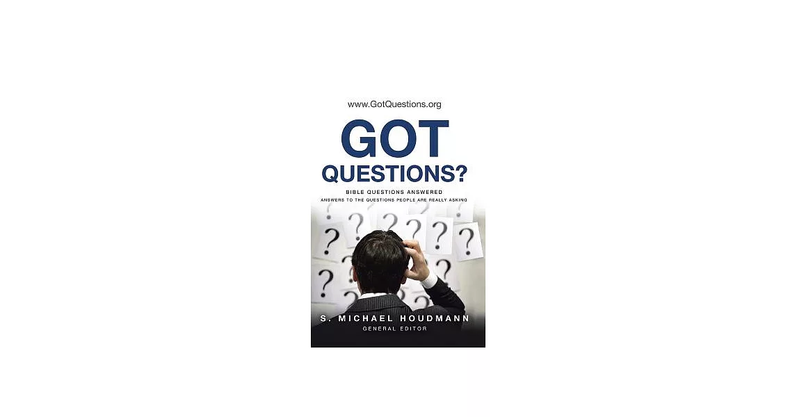 博客來-Got Questions?: Bible Questions Answered - Answers to the Questions ...