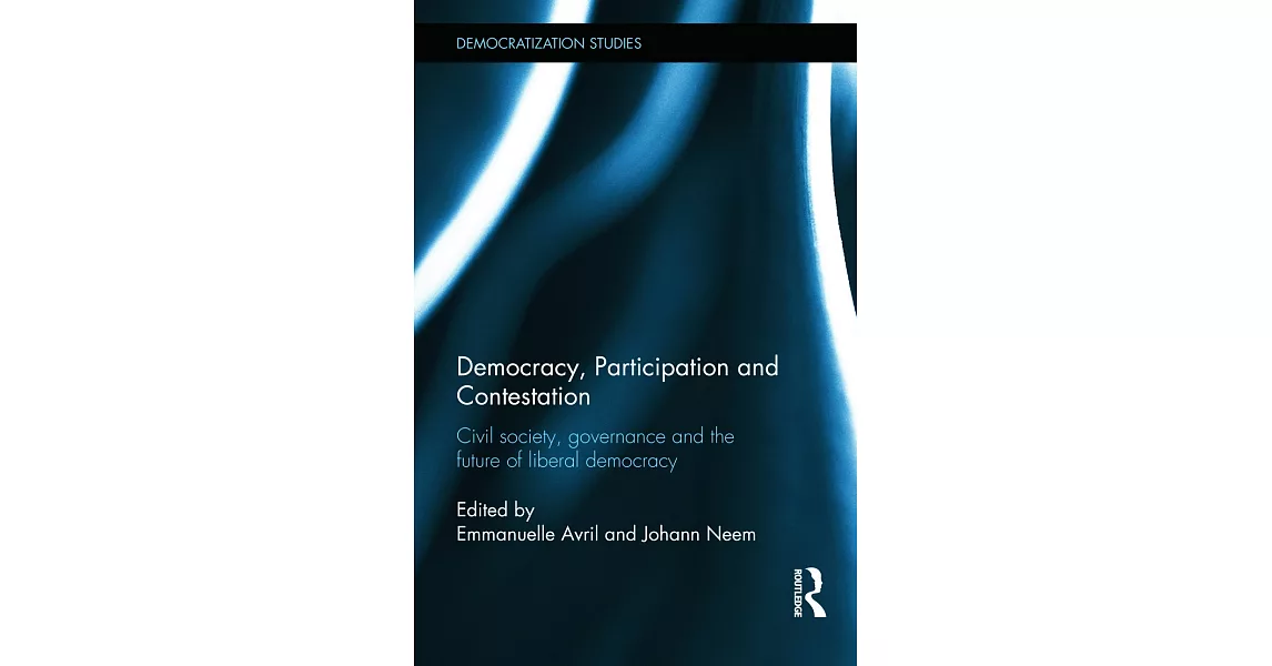 博客來-Democracy, Participation and Contestation: Civil Society ...