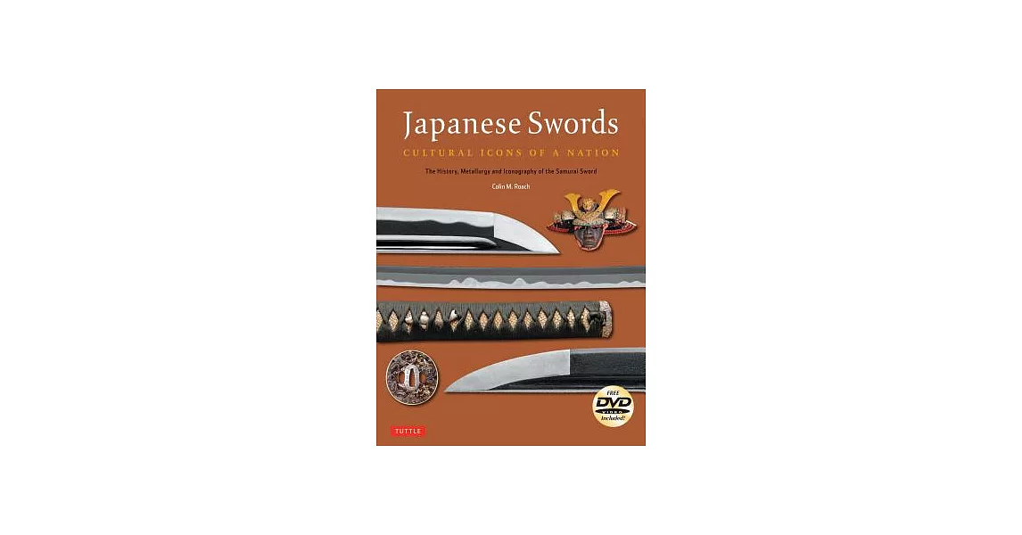 博客來-Japanese Swords: Cultural Icons of a Nation: The History and ...