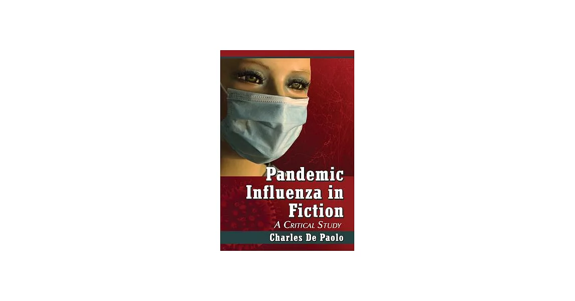 博客來-Pandemic Influenza in Fiction: A Critical Study