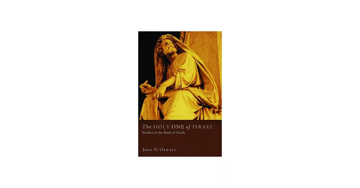 博客來-The Holy One of Israel: Studies in the Book of Isaiah