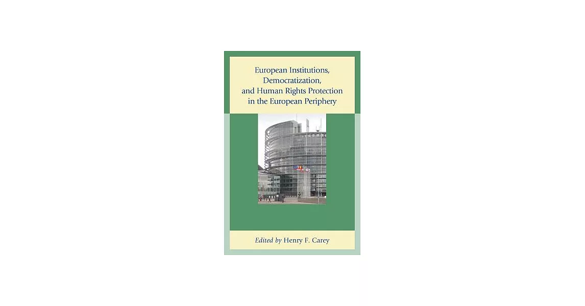 博客來 European Institutions Democratization And Human Rights Protection