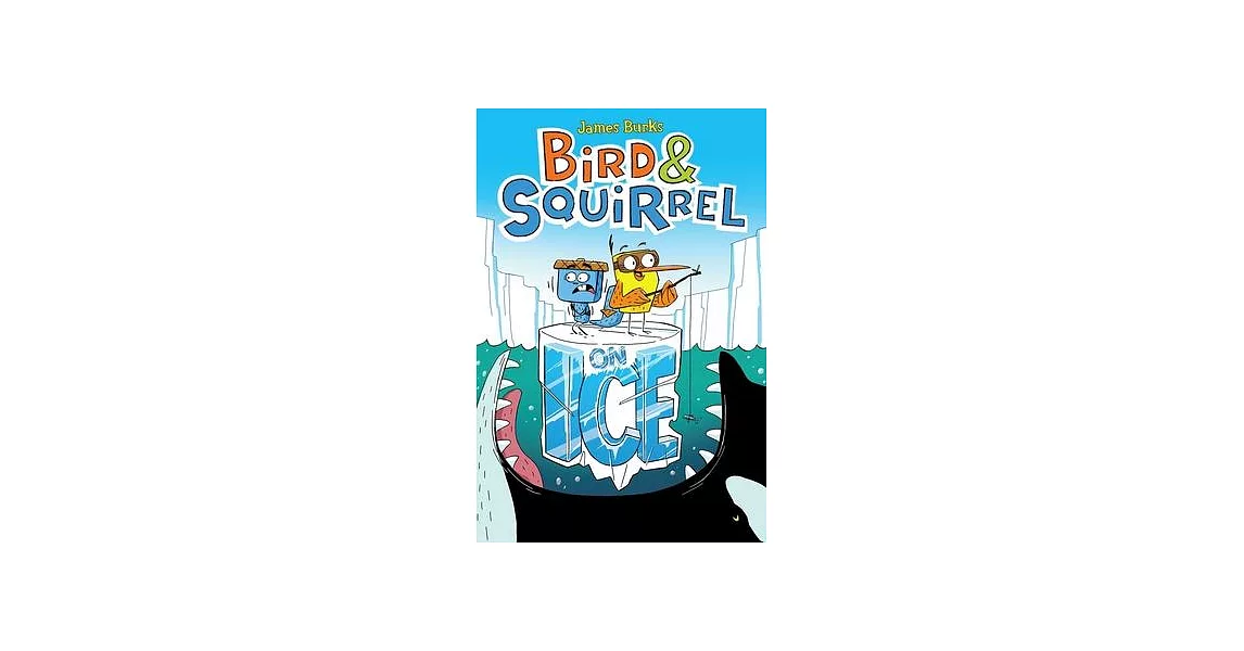 博客來-Bird & Squirrel on Ice (Bird & Squirrel #2)
