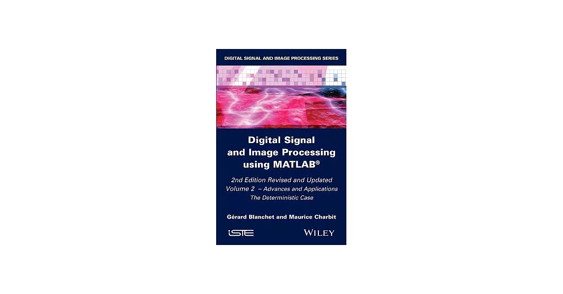 博客來-Digital Signal and Image Processing Using Matlab, Volume 2 ...