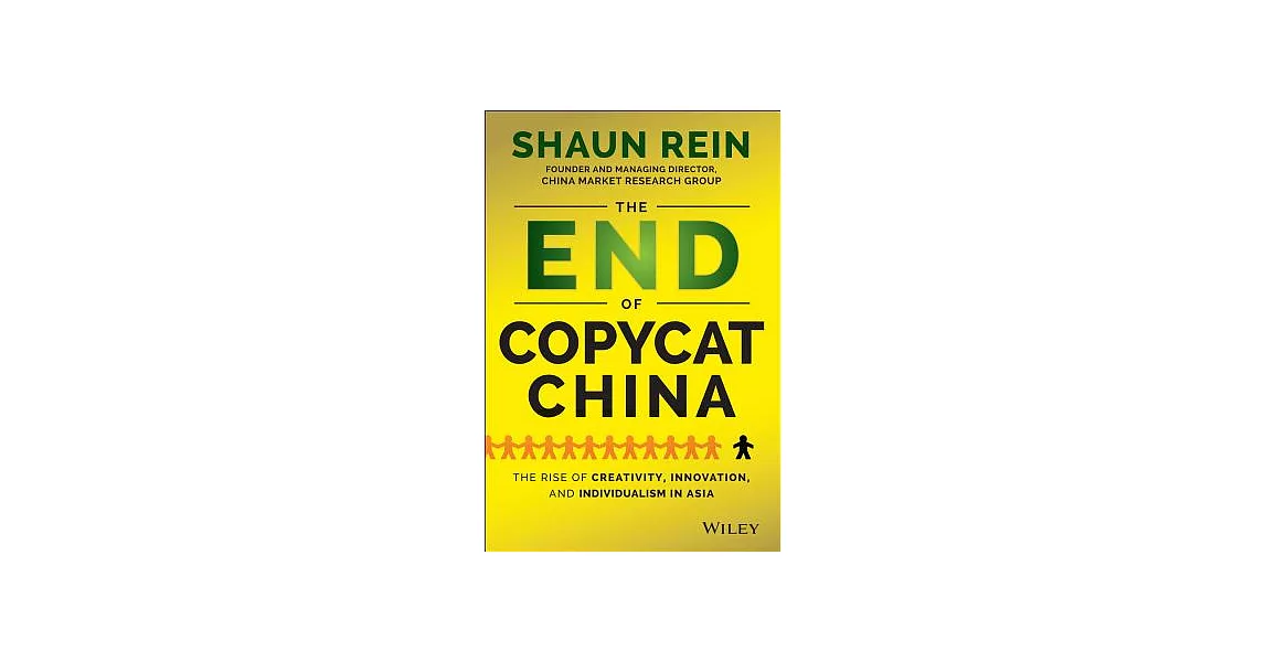 博客來-The End of Copycat China: The Rise of Creativity, Innovation, and ...