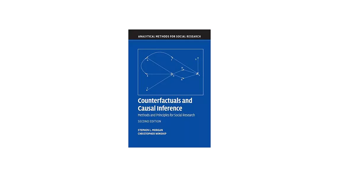 博客來-Counterfactuals and Causal Inference