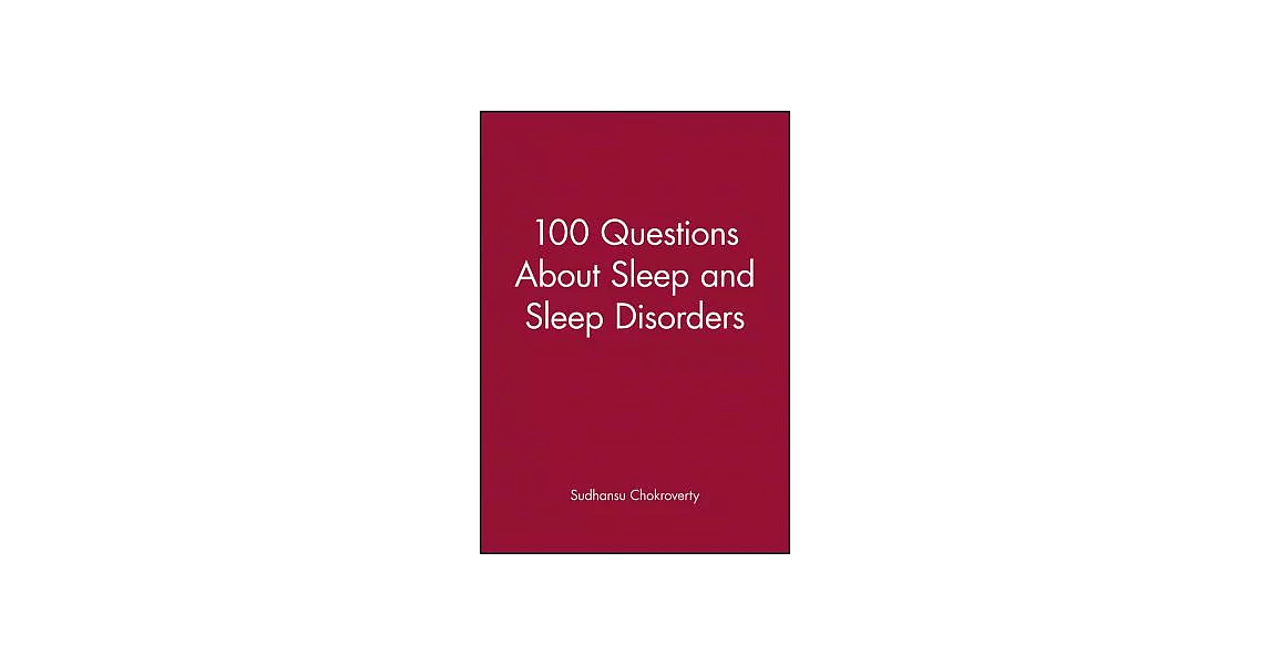 博客來-100 Questions about Sleep and Sleep Disorders
