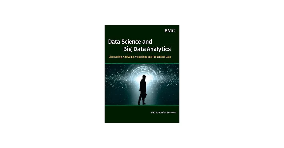 博客來-Data Science & Big Data Analytics: Discovering, Analyzing, Visualizing and Presenting Data