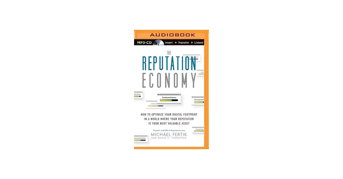 博客來-The Reputation Economy: How to Optimize Your Digital Footprint in a ...