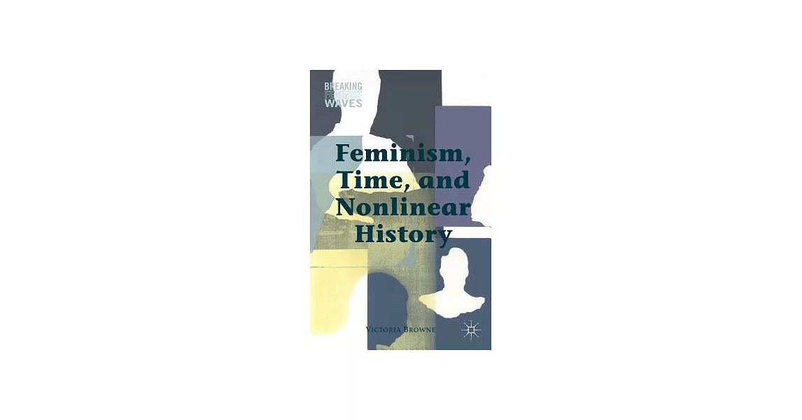 博客來 Feminism Time And Nonlinear History