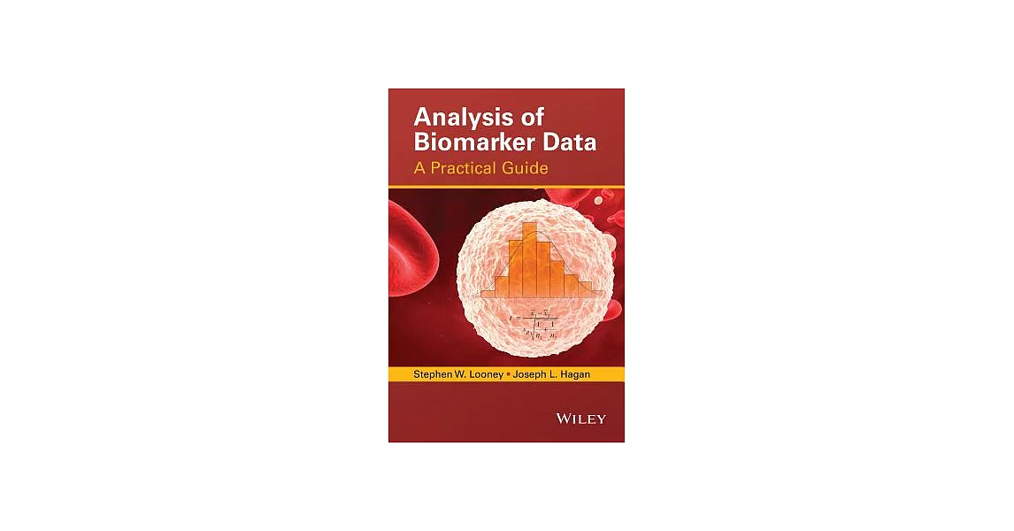 博客來-Analysis of Biomarker Data: A Practical Guide