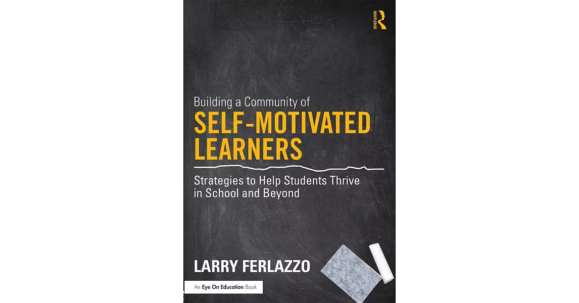 博客來-Building a Community of Self-Motivated Learners: Strategies to Help ...