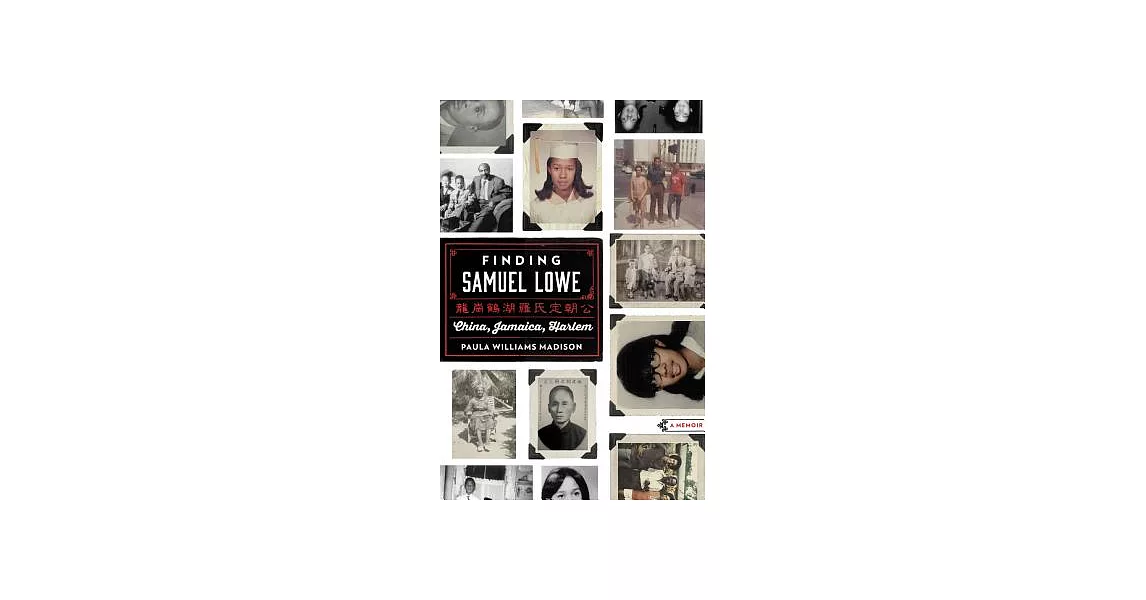 博客來-Finding Samuel Lowe: China, Jamaica, Harlem