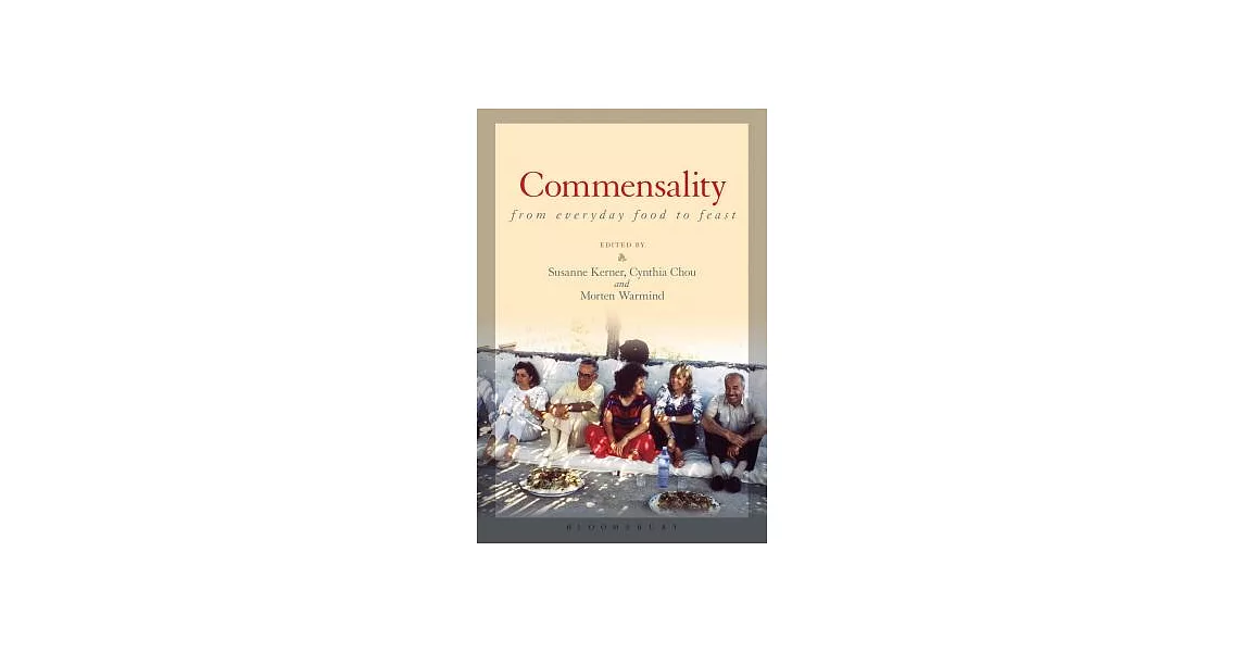博客來-Commensality: From Everyday Food to Feast