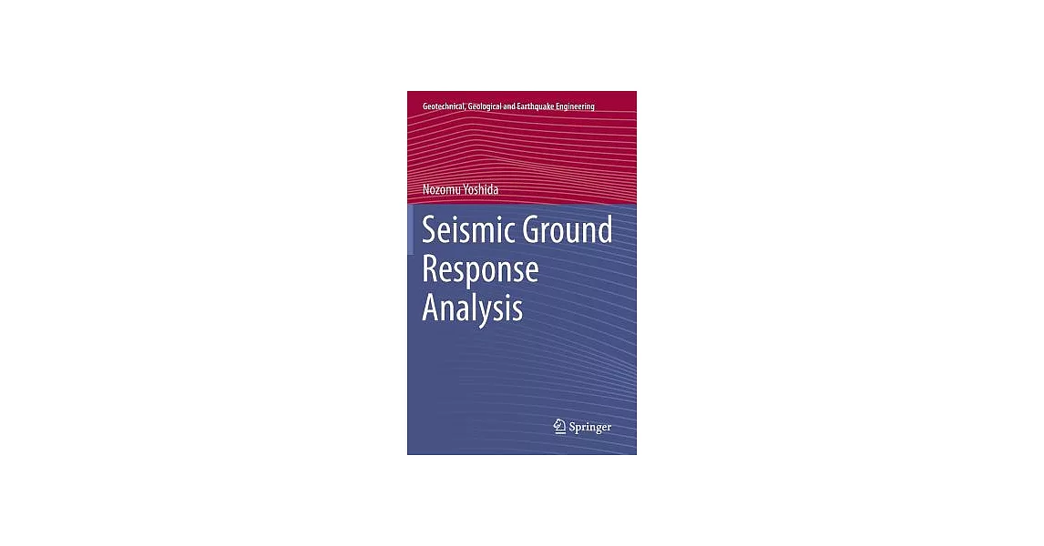 博客來-Seismic Ground Response Analysis