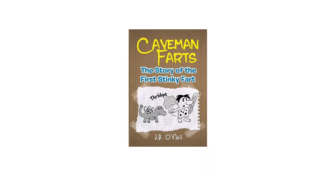 博客來-Caveman Farts: The Story of the First Stinky Fart
