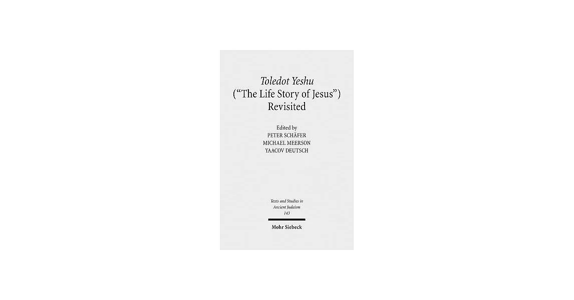 博客來-Toledot Yeshu (the Life Story of Jesus) Revisited: A Princeton ...
