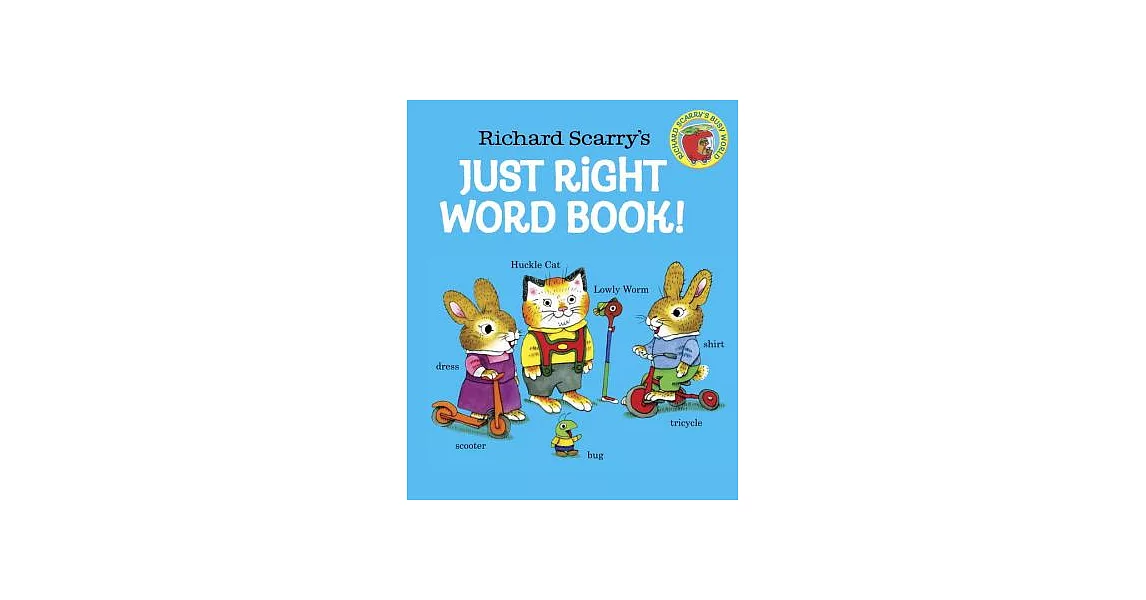 博客來-Richard Scarry’s Just Right Word Book