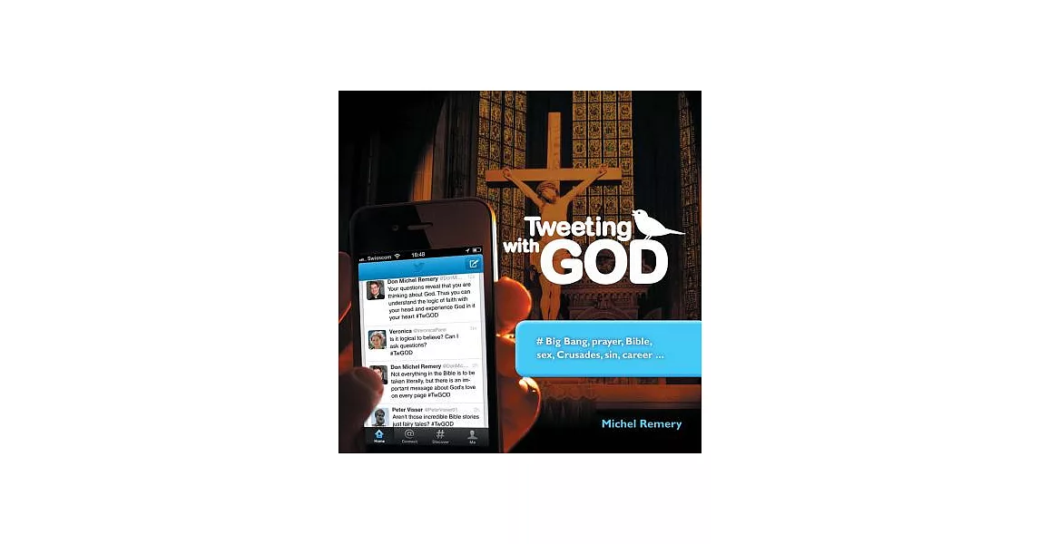 博客來 Tweeting With God Big Bang Prayer Bible Sex Crusades Sin