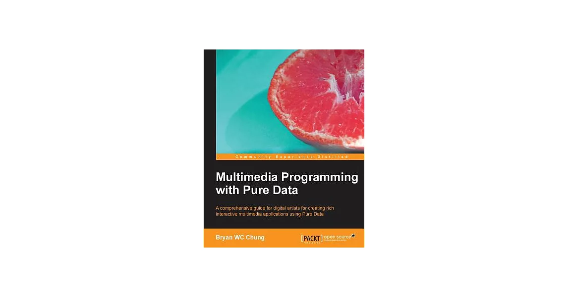 博客來-Multimedia Programming With Pure Data
