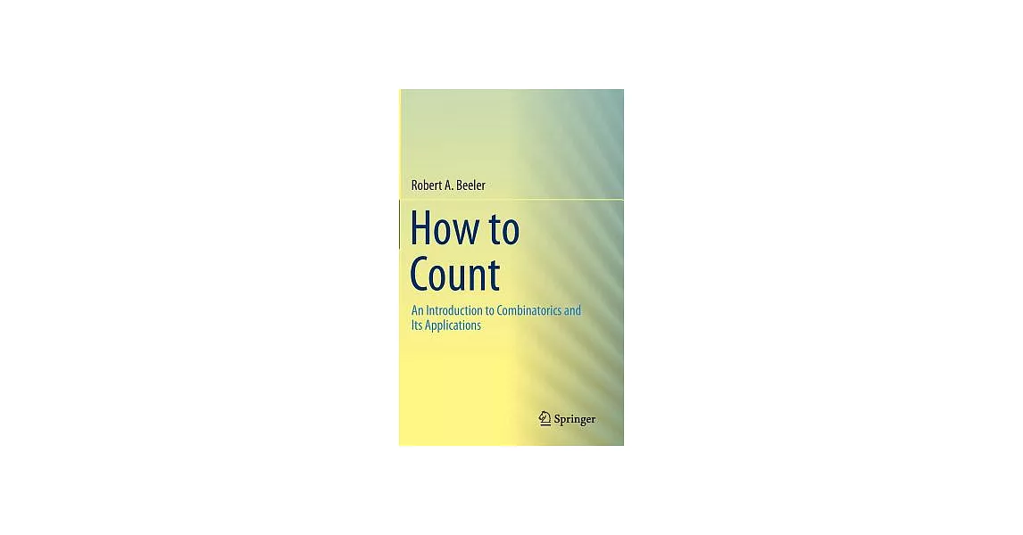 博客來-How to Count: An Introduction to Combinatorics and Its Applications