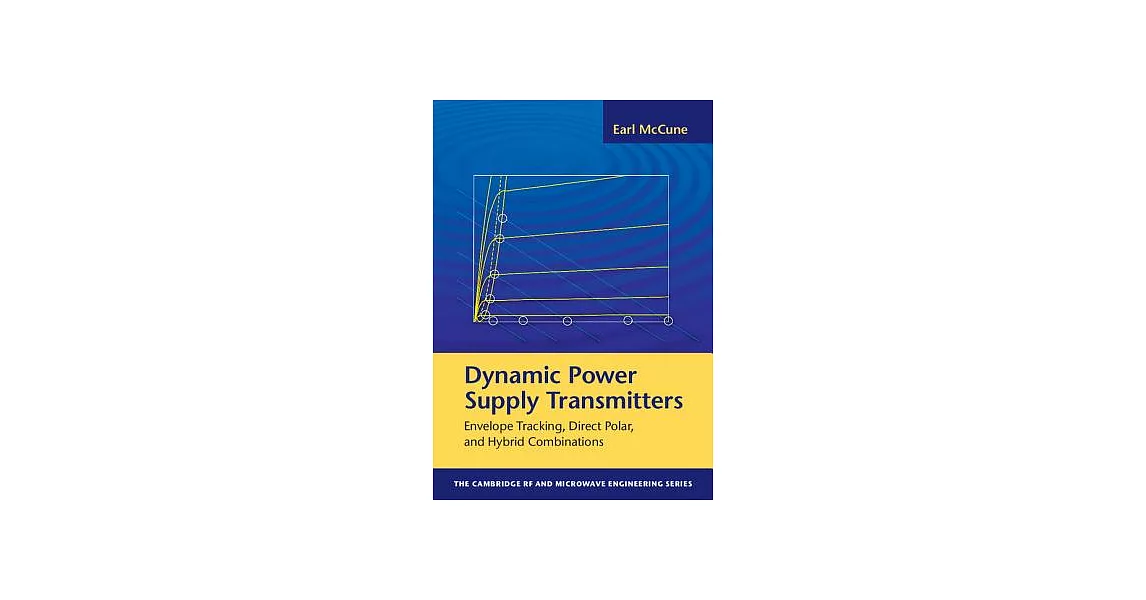 博客來-Dynamic Power Supply Transmitters: Envelope Tracking, Direct Polar ...