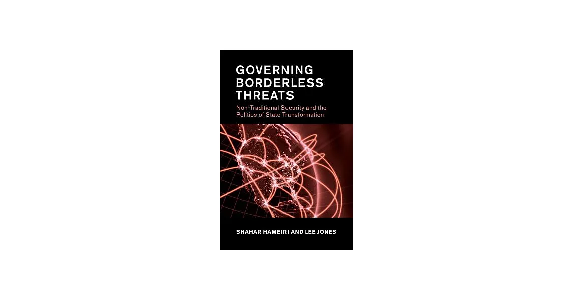博客來-Governing Borderless Threats: Non-traditional Security and the ...