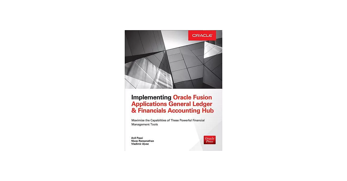 博客來-Implementing Oracle Fusion General Ledger and Oracle Fusion ...