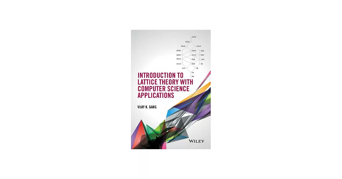 博客來-Introduction to Lattice Theory With Computer Science Applications
