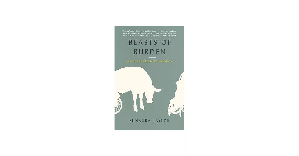 博客來-Beasts of Burden: Animal and Disability Liberation