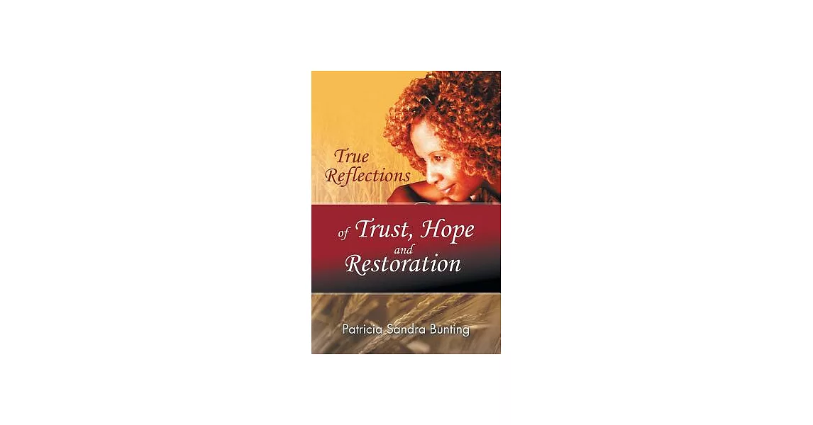 博客來-True Reflections of Trust, Hope and Restoration