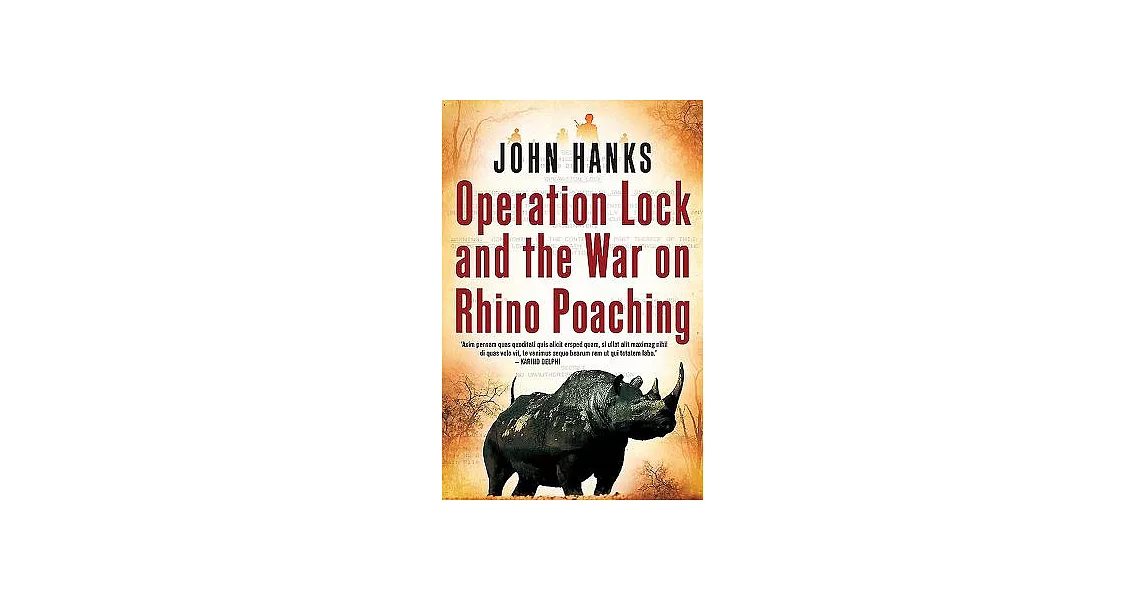 博客來-Operation Lock and the War on Rhino Poaching