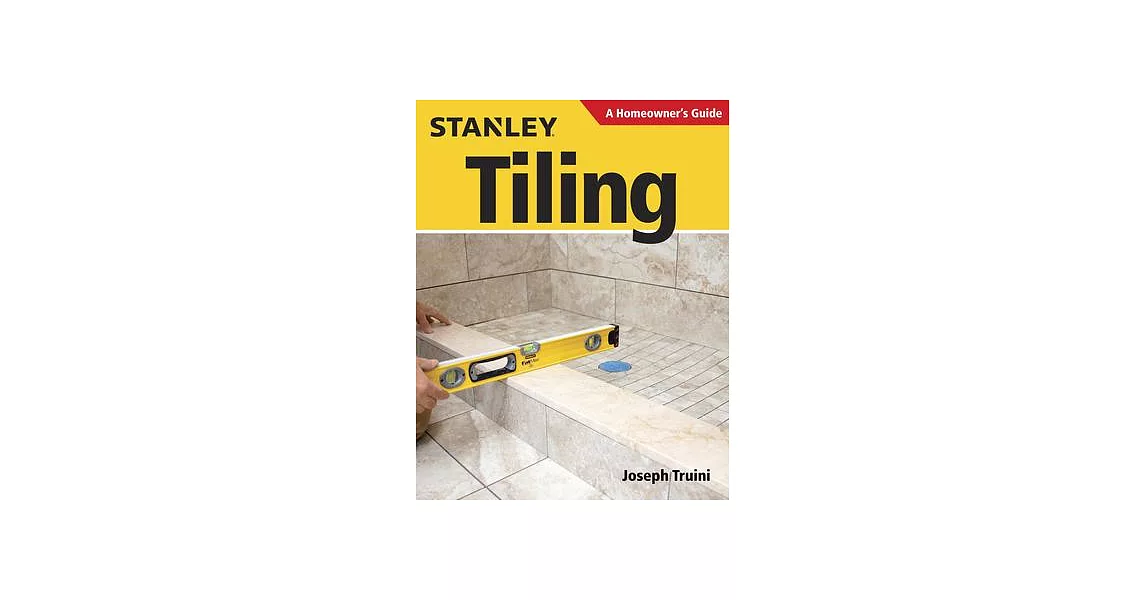 博客來-Stanley Tiling: A Homeowner’s Guide