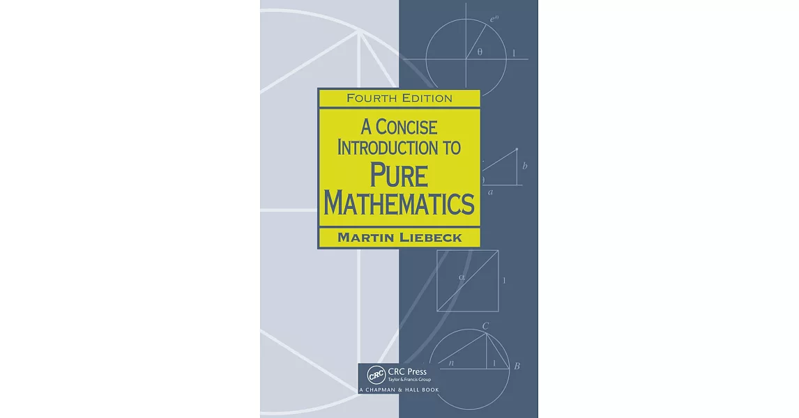 博客來-A Concise Introduction to Pure Mathematics