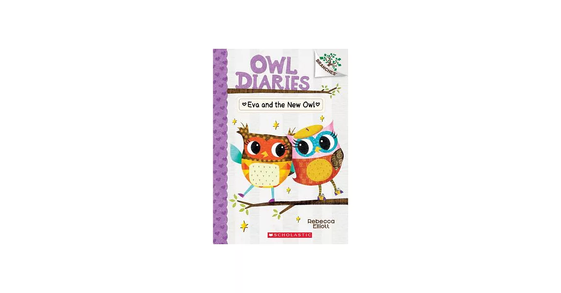 博客來-Eva and the New Owl: A Branches Book (Owl Diaries #4)