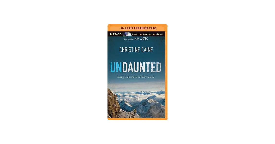 博客來-Undaunted: Daring to Do What God Calls You to Do